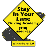 Stay In Your Lane Driving Academy in Winnsboro, Louisiana